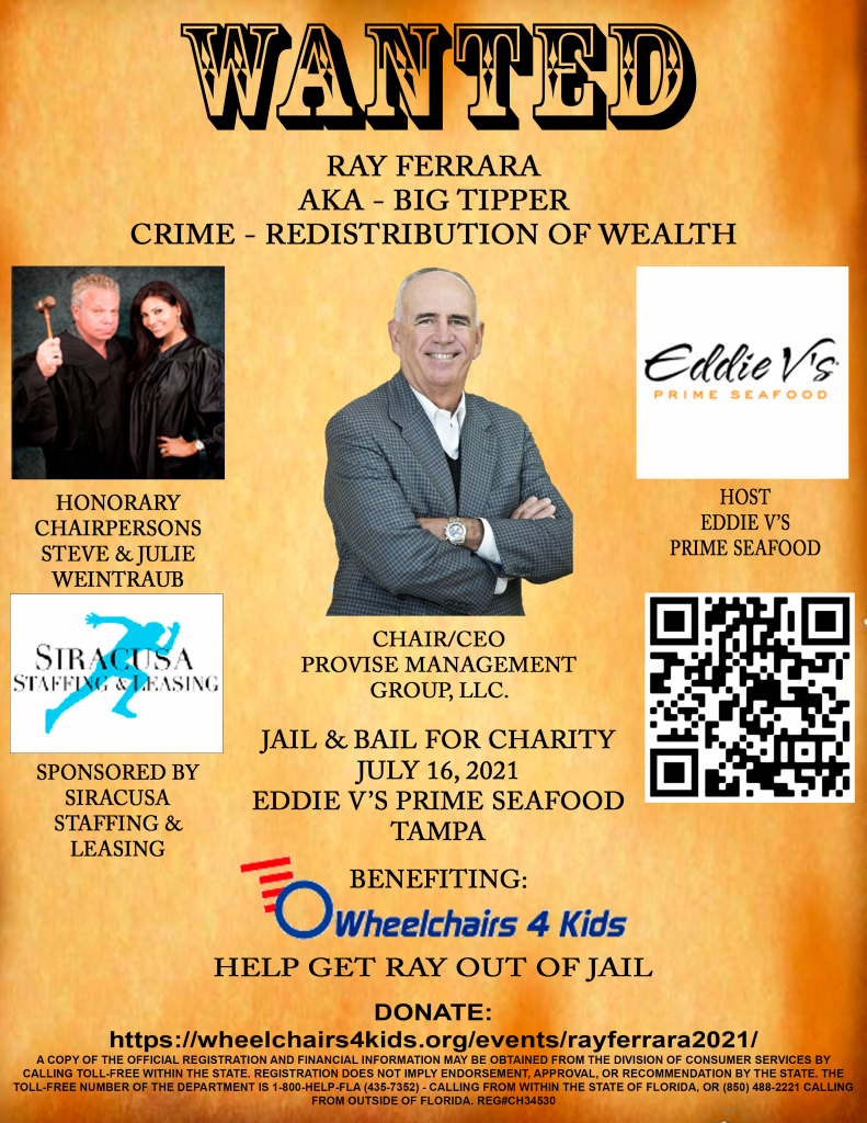 Ray Ferrara Jail and Bail 2021 | Wheelchairs 4 Kids