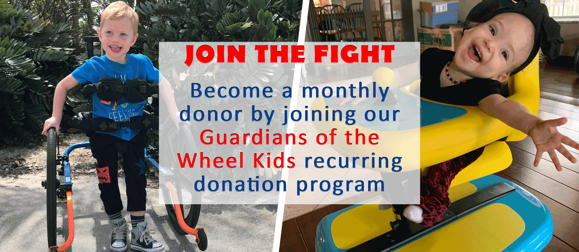 Guardians of the Wheel Kids Monthly Donation Club | Wheelchairs 4 Kids